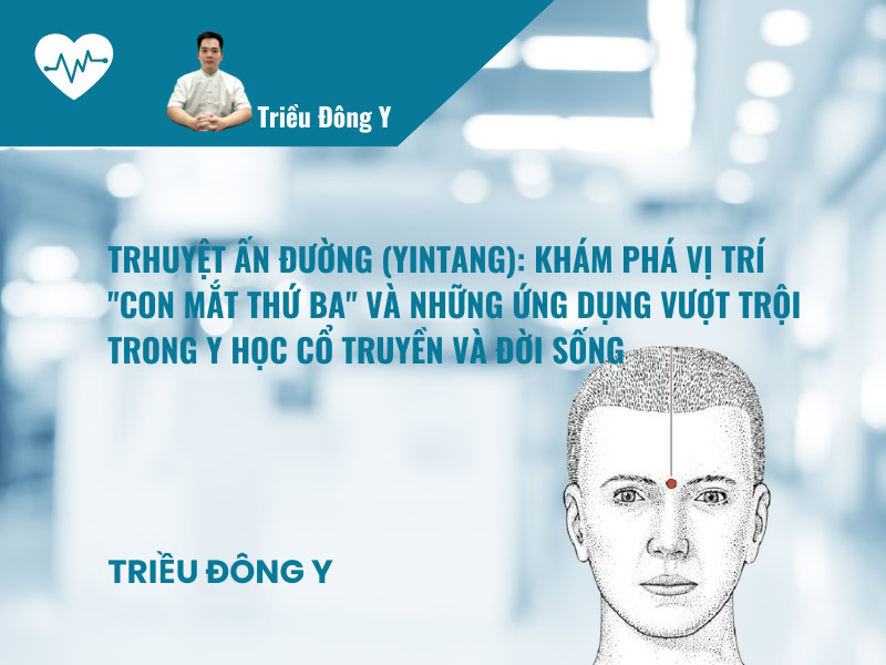 Huyệt Ấn Đường (EX-HN3): Vị trí, Tác dụng, Ứng dụng Điều trị